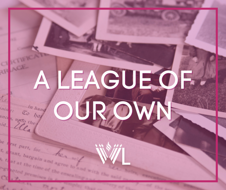 WL Archives: A League of Our Own | Women's League for Conservative Judaism